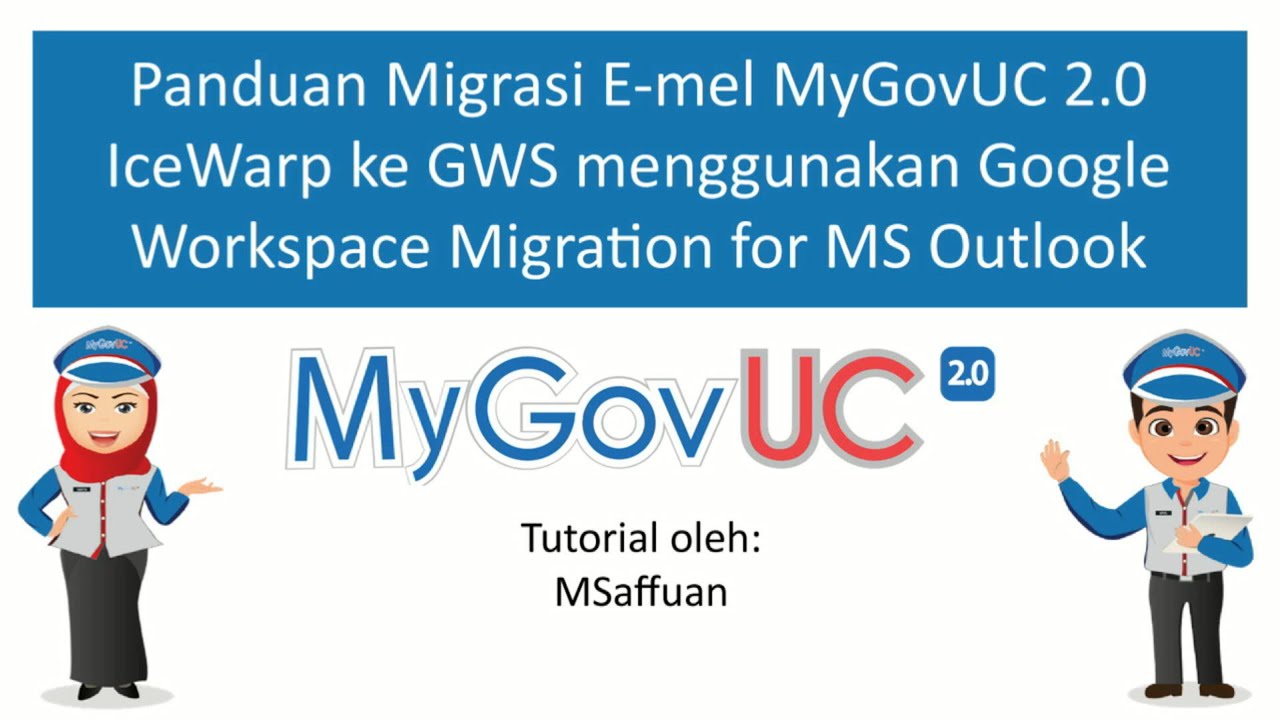 Panduan Migrasi E-mel MyGovUC 2.0 IceWarp ke GWS dengan Google ...