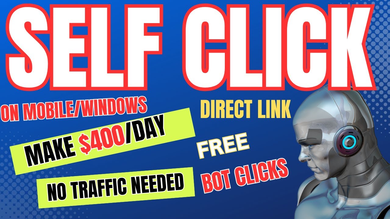 Direct Link Self Click Make $400/Day | Self Click | Mobile/Windows ...