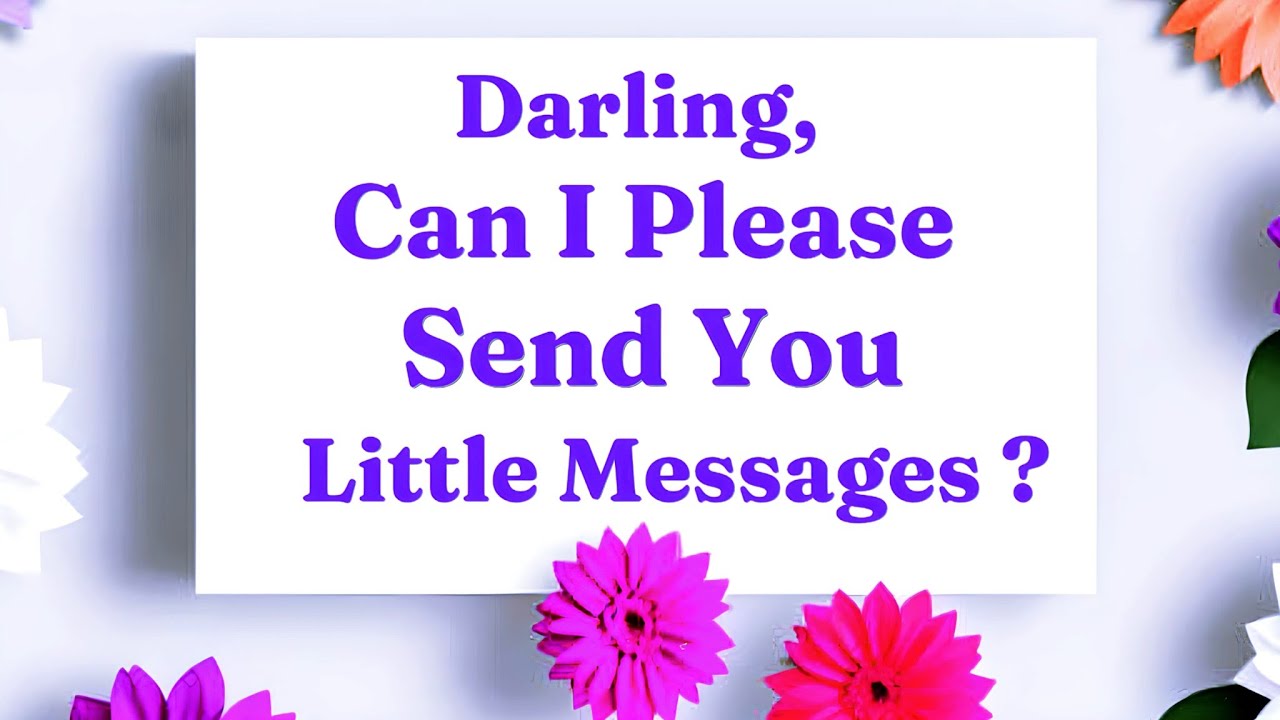 Darling, Can I Send You Little Messages, Please??💋😘(Soulmate Message DF ...