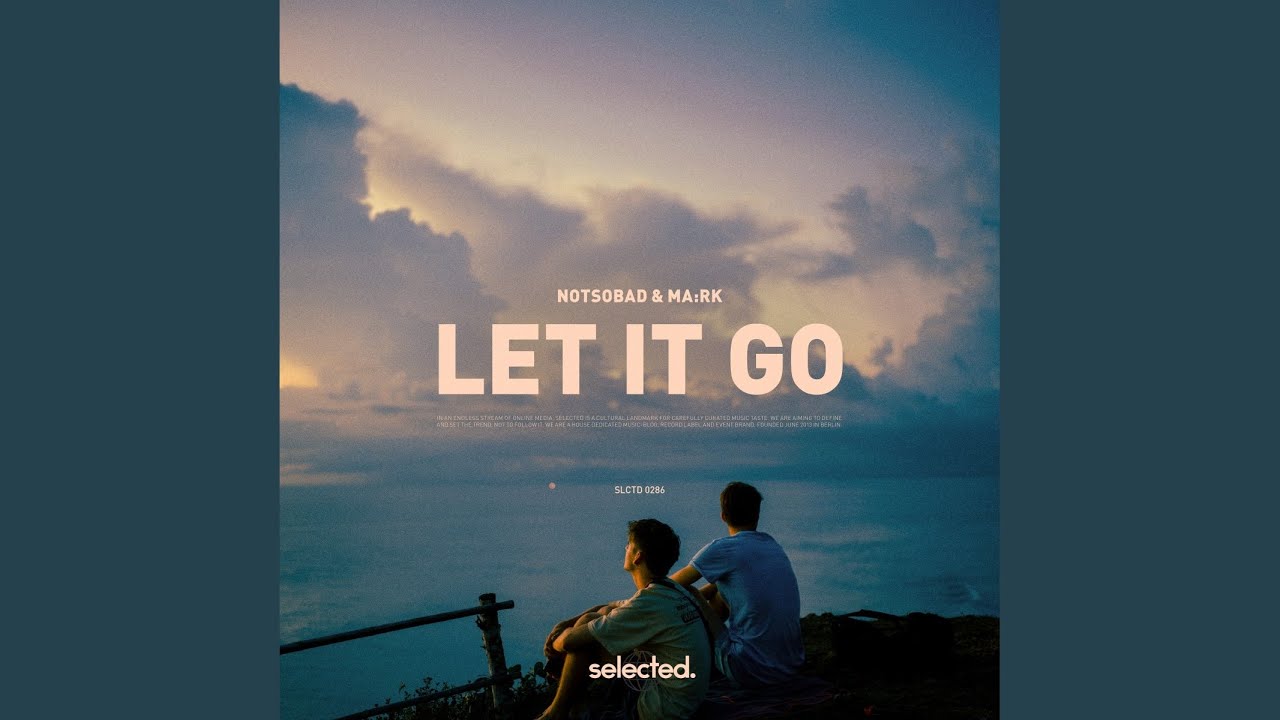 NOTSOBAD - Let It Go Chords - Chordify