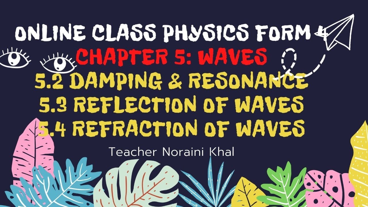 Chapter 5 :Waves (Online Class Physics form 4 KSSM) - YouTube