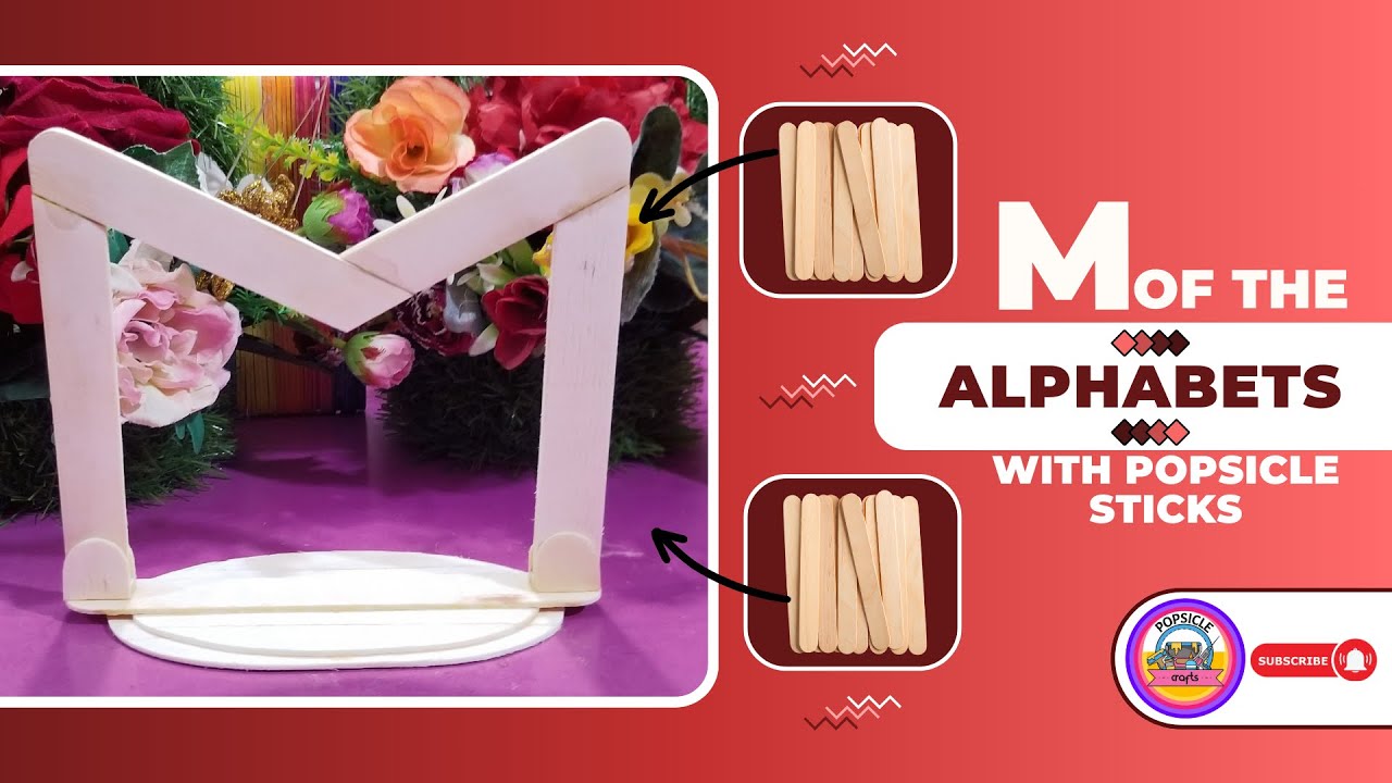 How To Make M Of The Alphabets With Popsicle Sticks | Ice Cream Craft ...