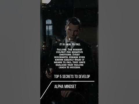 TOP 5 SECRETS TO DEVELOP AN ALPHA MINDSET: #alphamindset #alpha #male #men #viral #shorts #clips ...