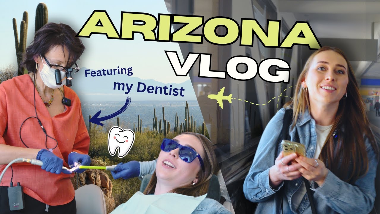 Arizona Vlog (featuring my dentist!) - YouTube