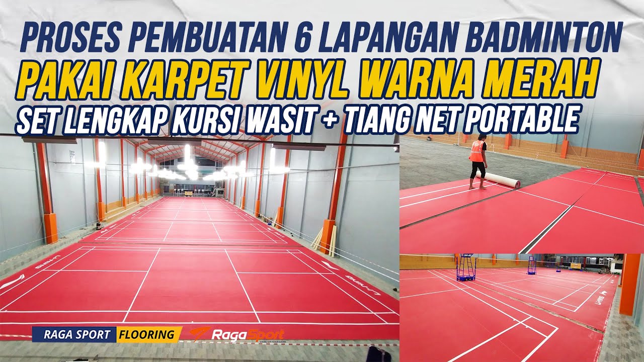 🔴PROSES ! Pembuatan 6 Lapangan Badminton Pakai Karpet Vinyl Warna Merah ...