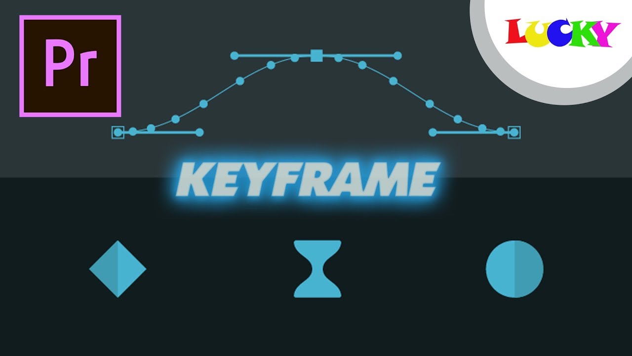 Keyframe | Cách làm hiệu ứng chuyển động,thay đổi trong premiere pro cc ...