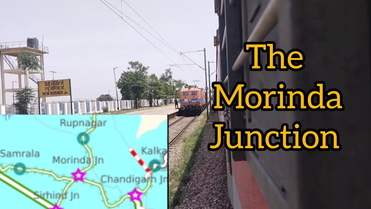 Morinda Junction Railway Station | Overview from Train | Sirhind-Una ...