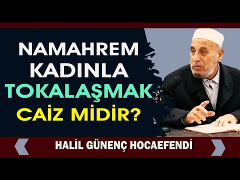 Mahrem Olmayan Bir Kadınla Tokalaşmak Caiz Midir?
