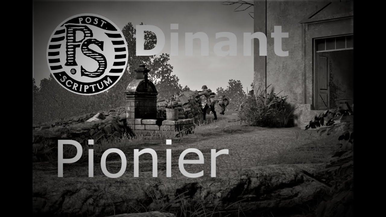 Post Scriptum Dinant Pionier Gameplay [FR] - YouTube