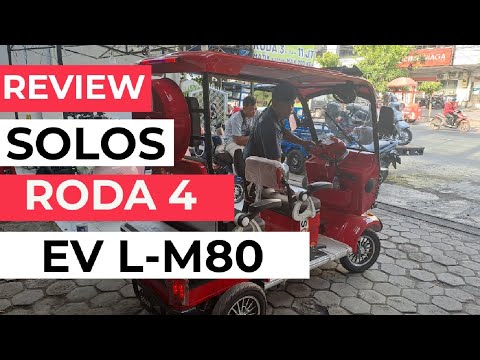 review SOLOS EV L-M80 roda 4 listrik!! 081233480370 - YouTube