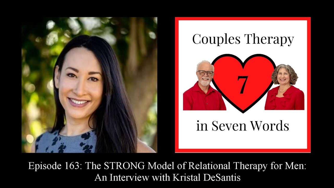 The STRONG Model of Relational Therapy for Men: An Interview with ...