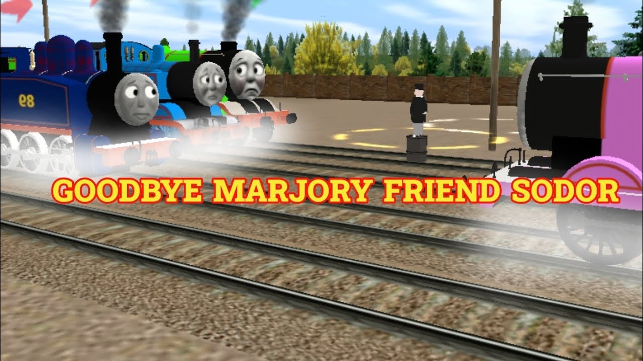 Goodbye My Friend Marjory Sodor Sland Trainz Friend. - YouTube