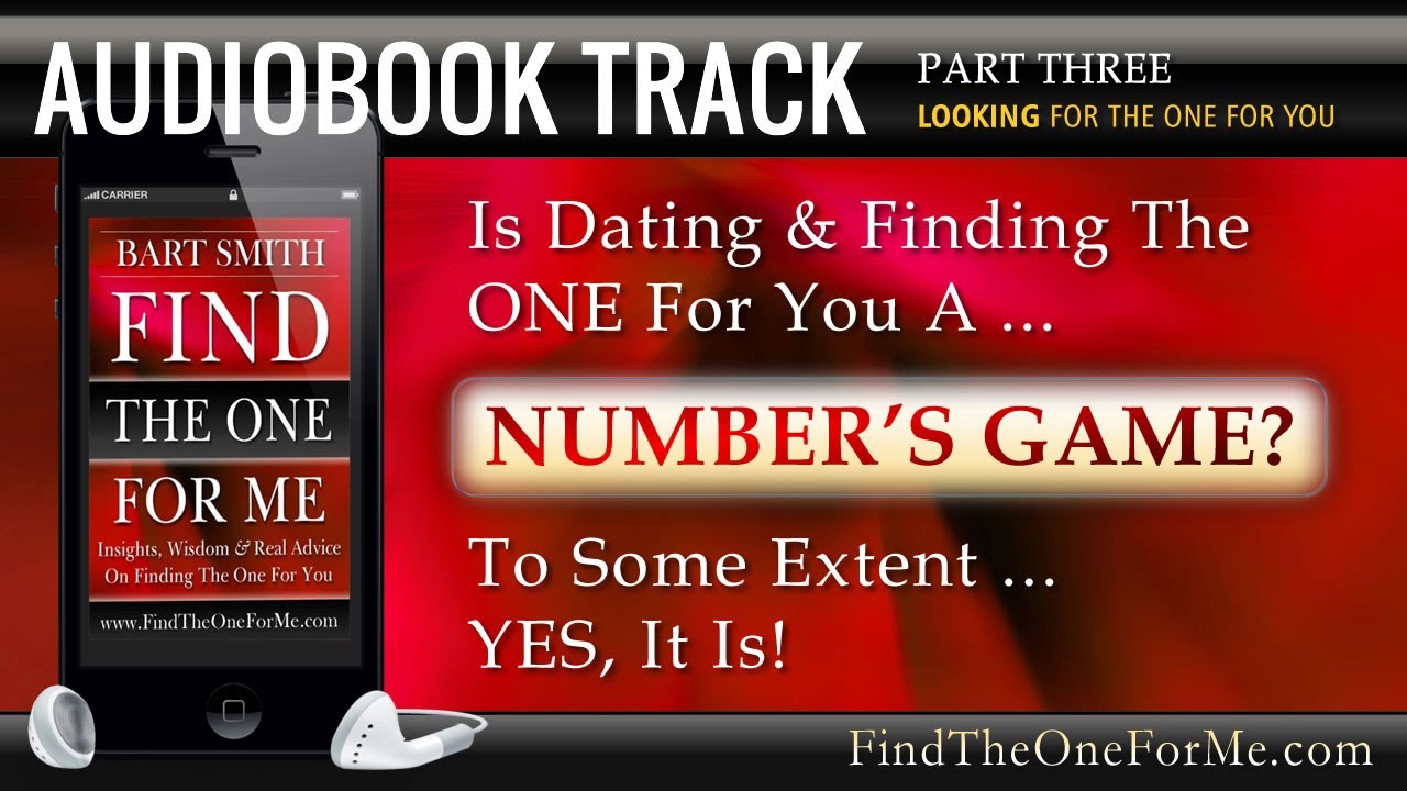 Is Dating & Finding The ONE For You A Number’s Game? To Some Extent ...