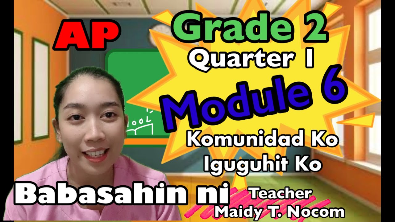 Grade 2-Quarter 1 Module 6-Week 6 AP- Komunidad Ko, Iguguhit Ko - YouTube