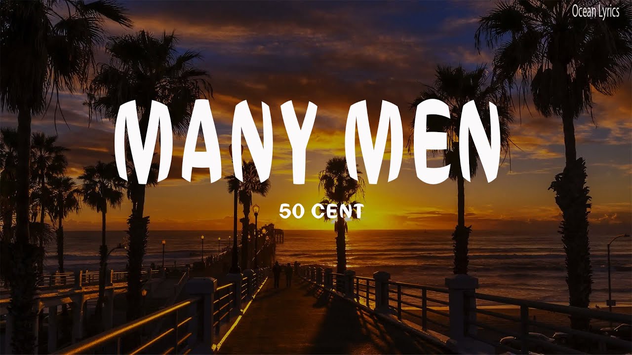 50 Cent – Many Men (Wish Death) Lyrics - YouTube