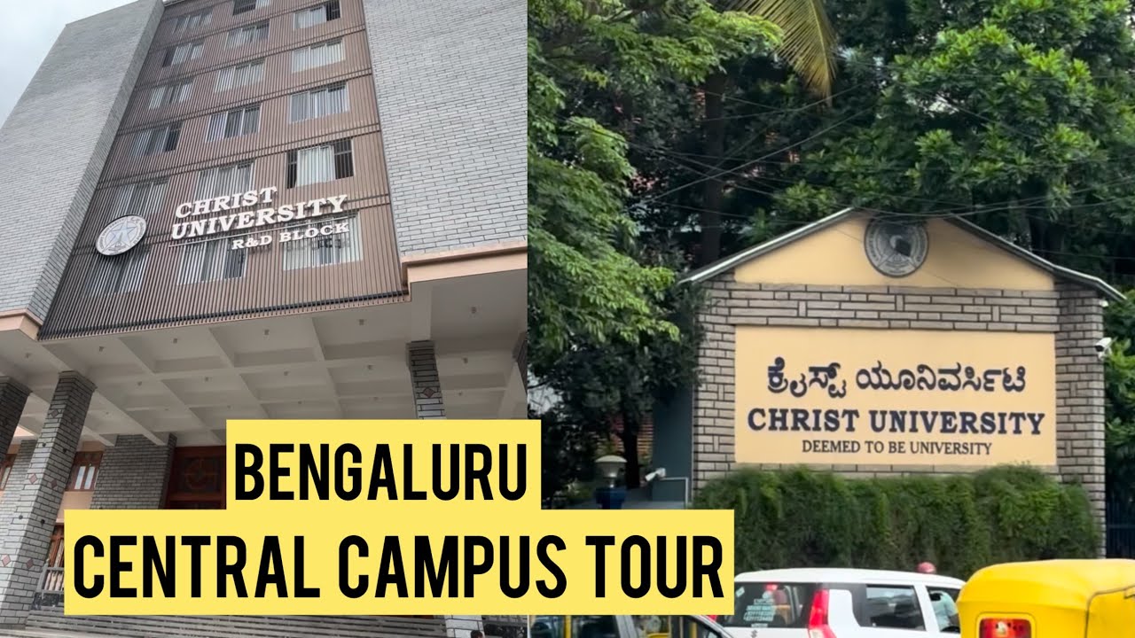 CHRIST UNIVERSITY BANGALORE Campus tour #christuniversity #college # ...