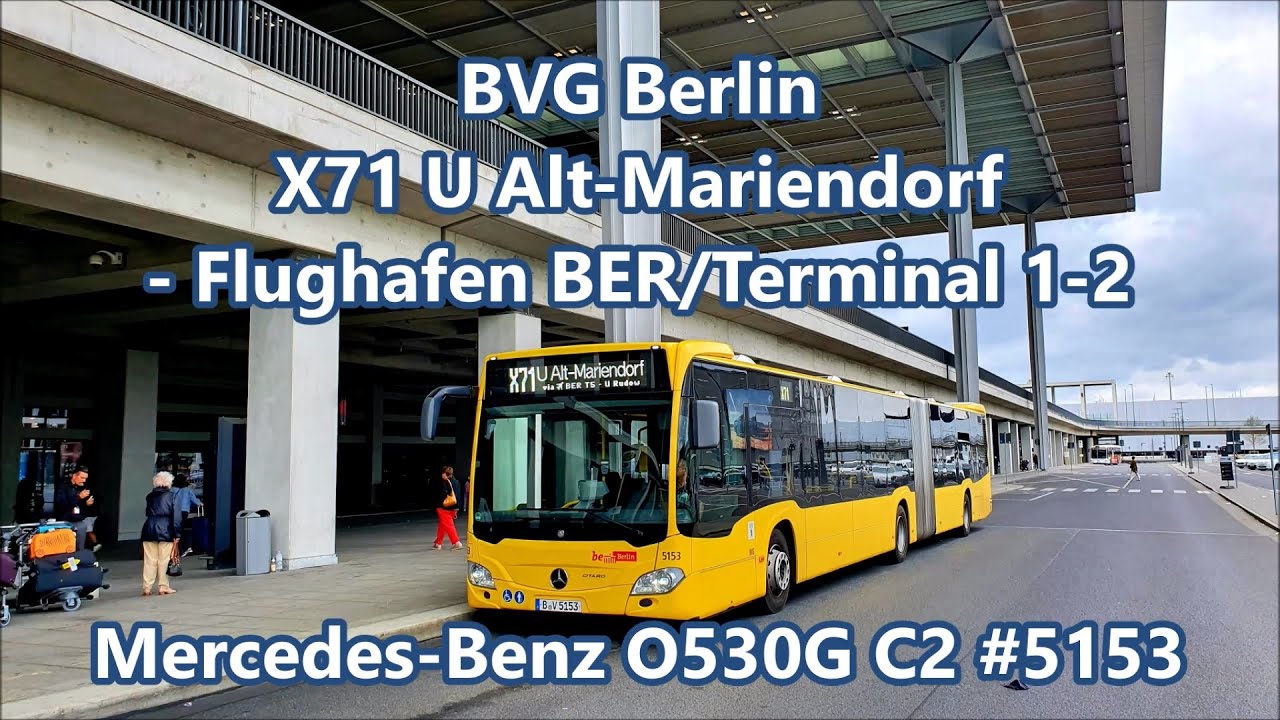 BVG Berlin - Linie X71, Mercedes-Benz O530G C2 #5153 - YouTube