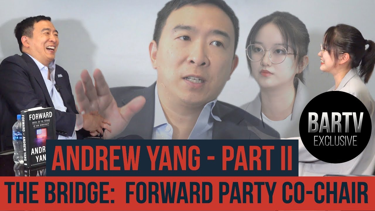 EXCLUSIVE: The Bridge EP.13 Meet with Andrew Yang and his Forward Party ...