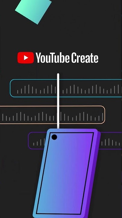 YouTube Create App - YouTube