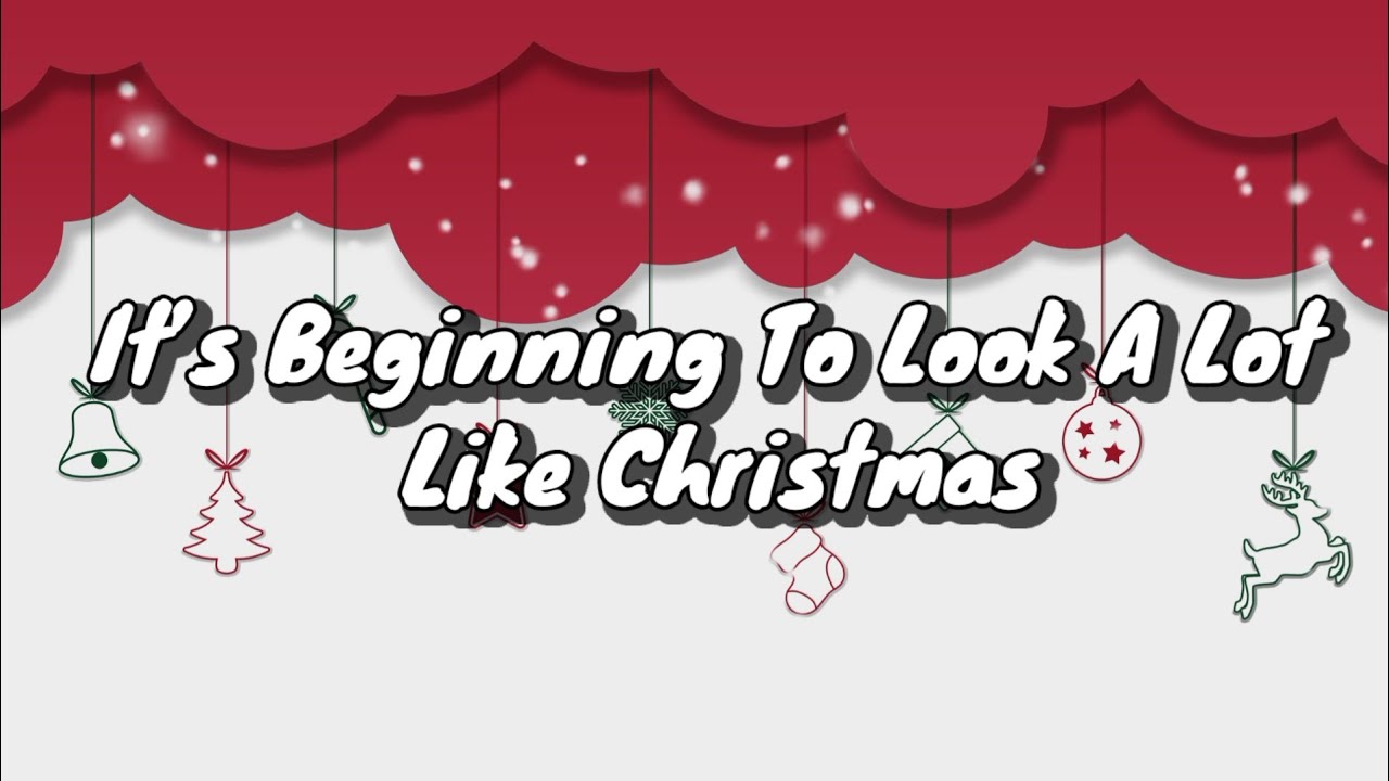 Michael Bublé - It's Beginning to Look a Lot Like Christmas | lyrics ...
