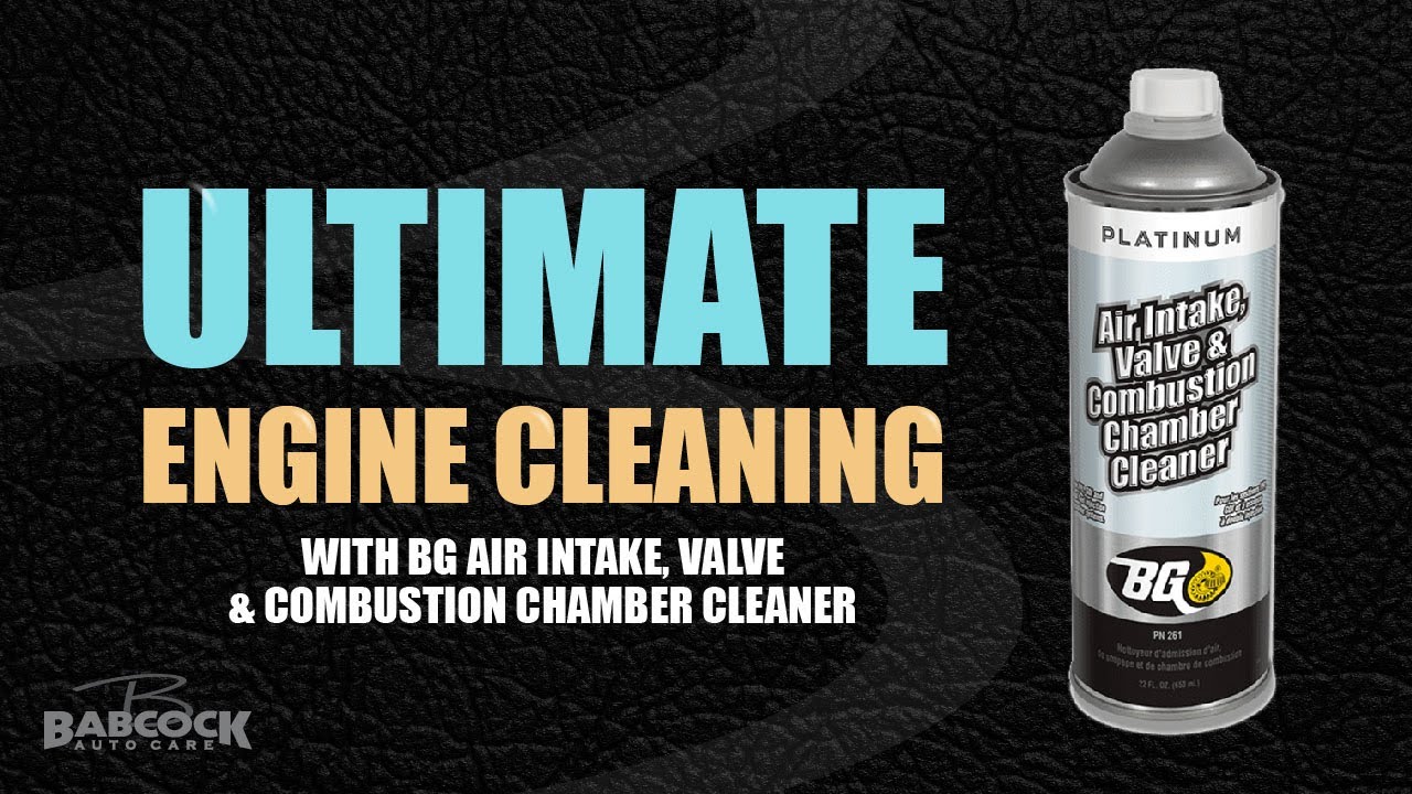 Ultimate Engine Cleaning with BG Air Intake, Valve & Combustion Chamber ...