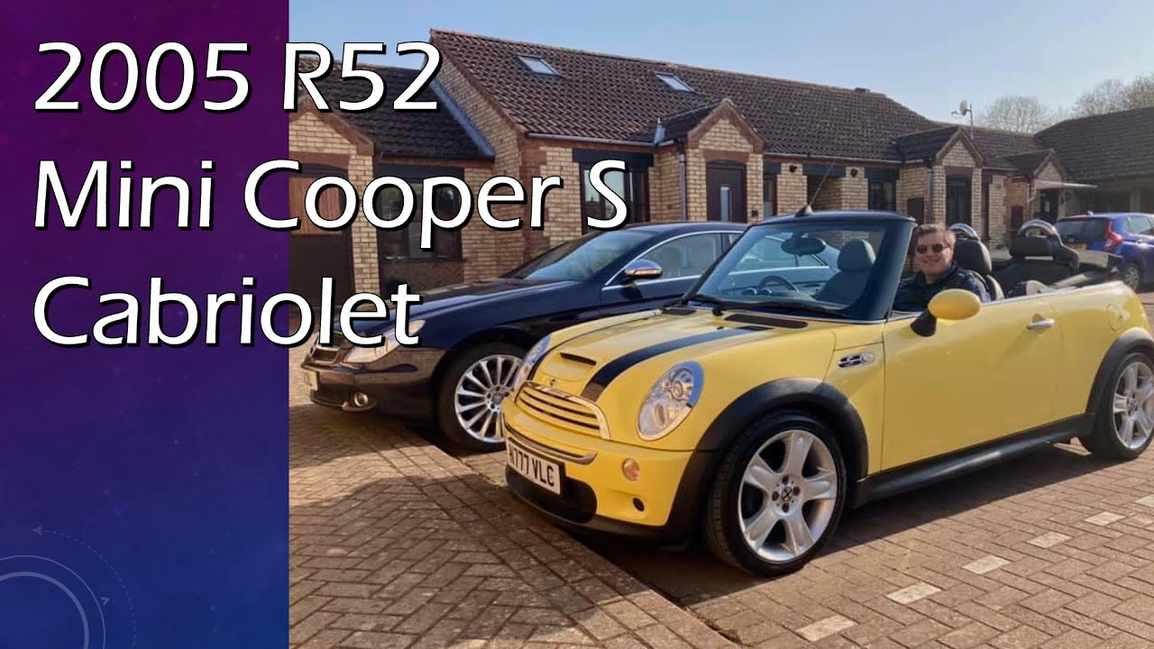 My 2005 R52 Mini Cooper S Cabriolet the Supercharged Convertable - YouTube