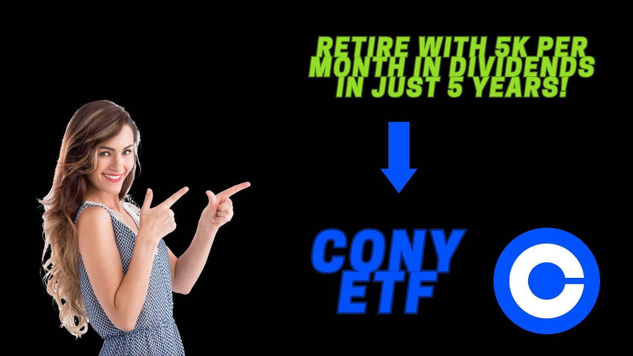 How YOU can RETIRE with YieldMax COIN Option Income Strategy ETF - CONY ETF - YouTube