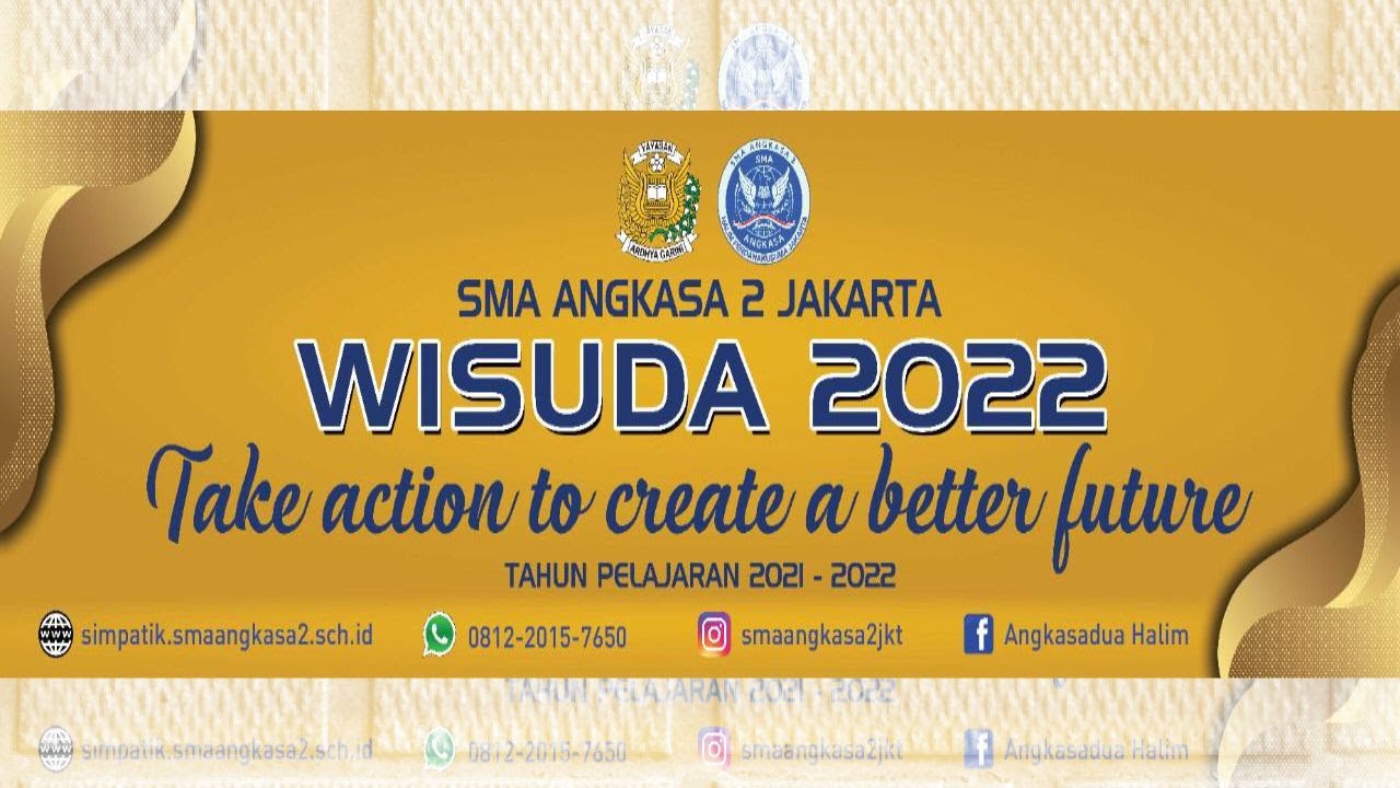 WISUDA SMA ANGKASA 2 KE-XXVII TAHUN 2022 - YouTube