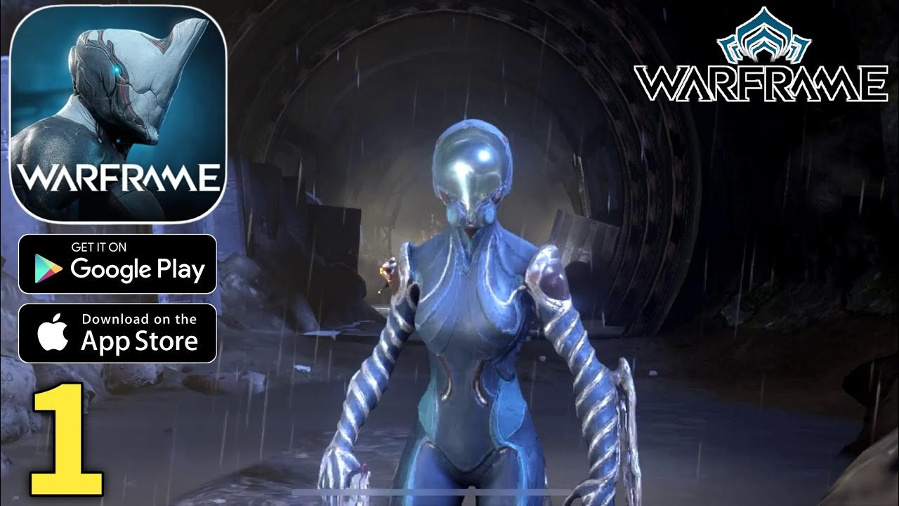 Warframe Mobile Global Launch Gameplay Walkthrough Part 1 (ios, Android) - YouTube