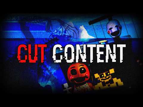 The FNaF Cut Content Iceberg