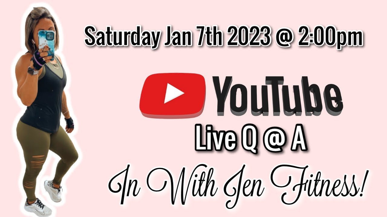 ⭐️NEW RE-DO. LIVE Q & A IN WITH JEN FITNESS IS LIVE! - YouTube