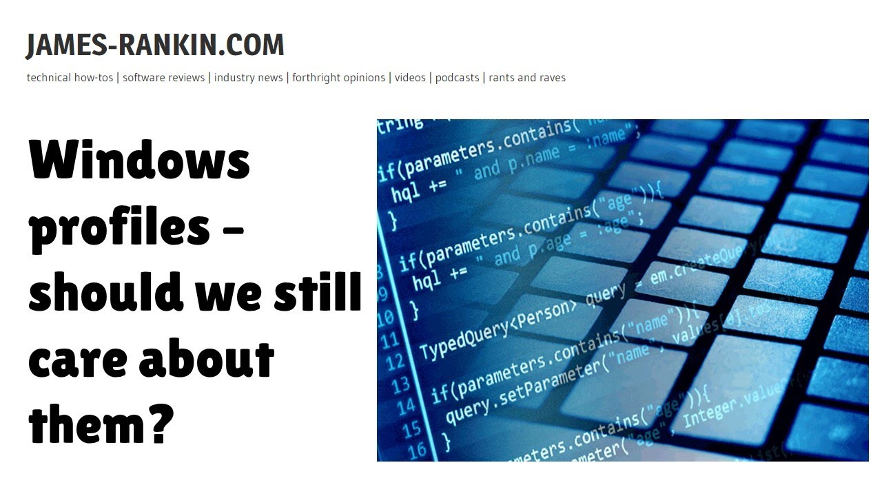 Should we still care about Windows user profiles? - YouTube
