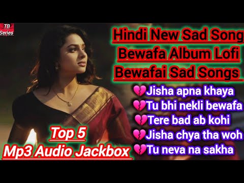 New hindi sad song | bewafa album | lofi song | heartbreak flinging ...