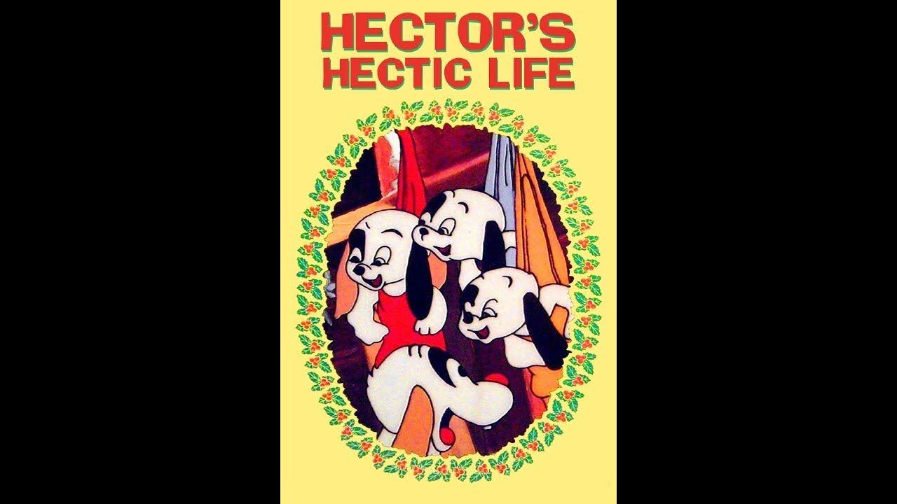 Hector's Hectic Life - YouTube