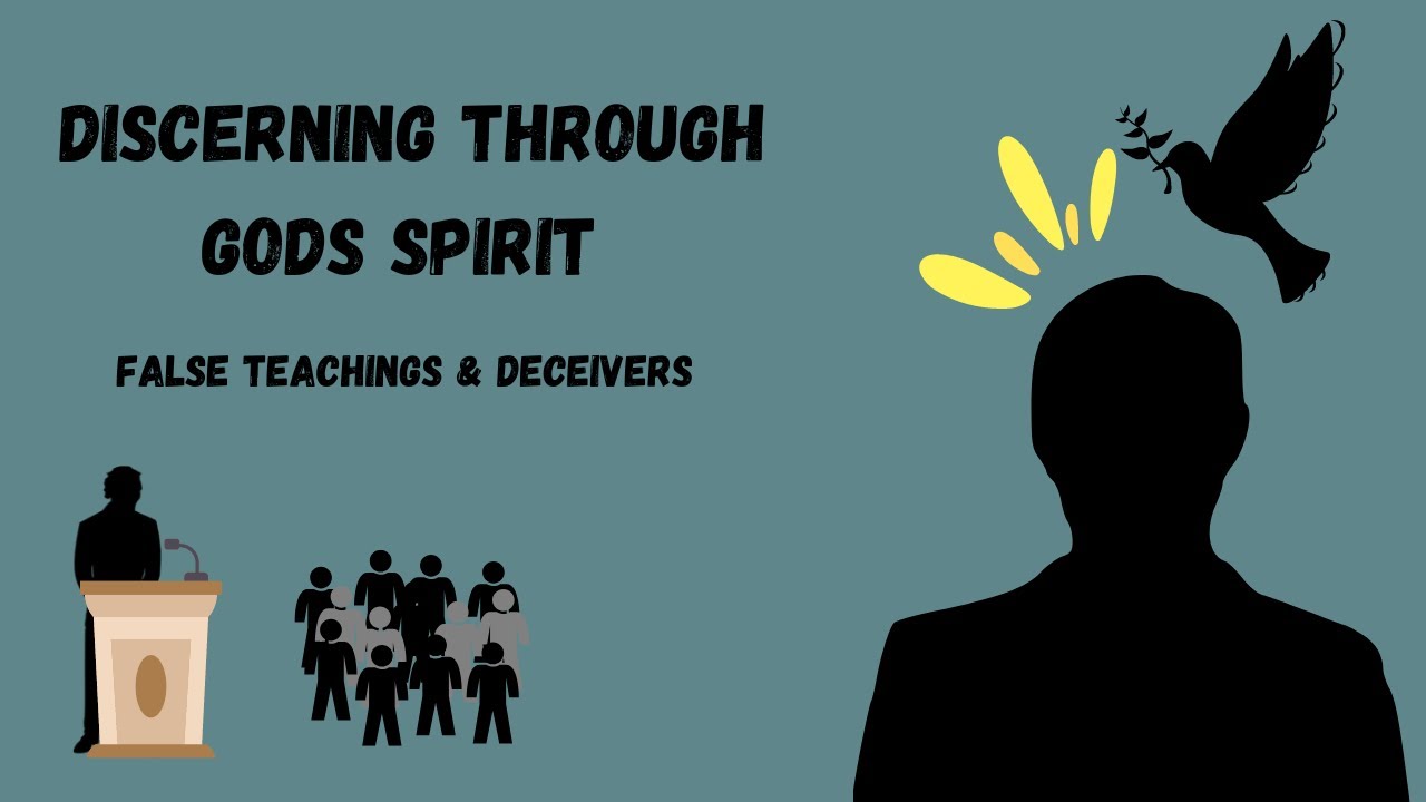 Discerning False Doctrine - How To Discern False Messages Today - (MUST ...