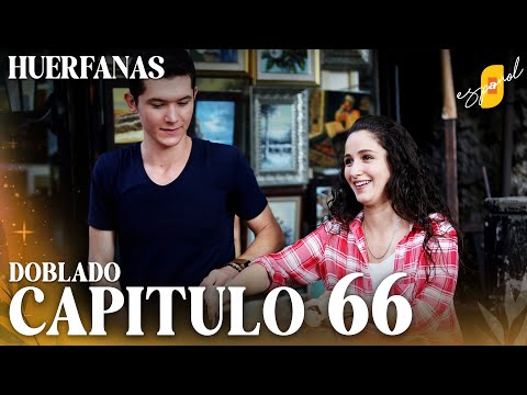 Huérfanas | Kirgin Cicekler - Capítulo 66