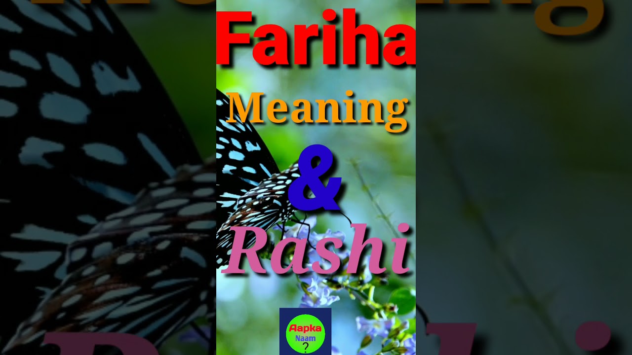 Fariha Name Meaning | Fariha Naam Ki Rashi - YouTube