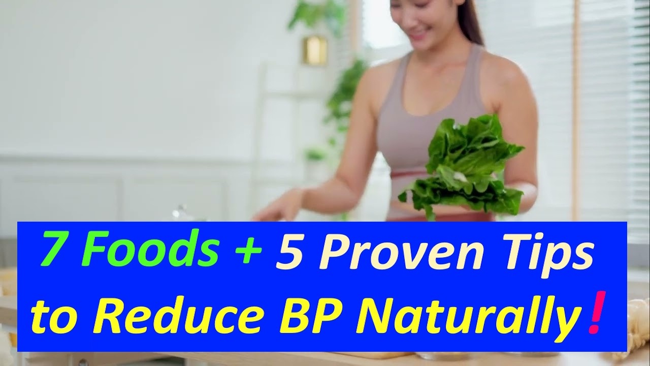 7 Best Foods to Lower Blood Pressure + 5 Easy Tips to Lower High BP! 7 ...