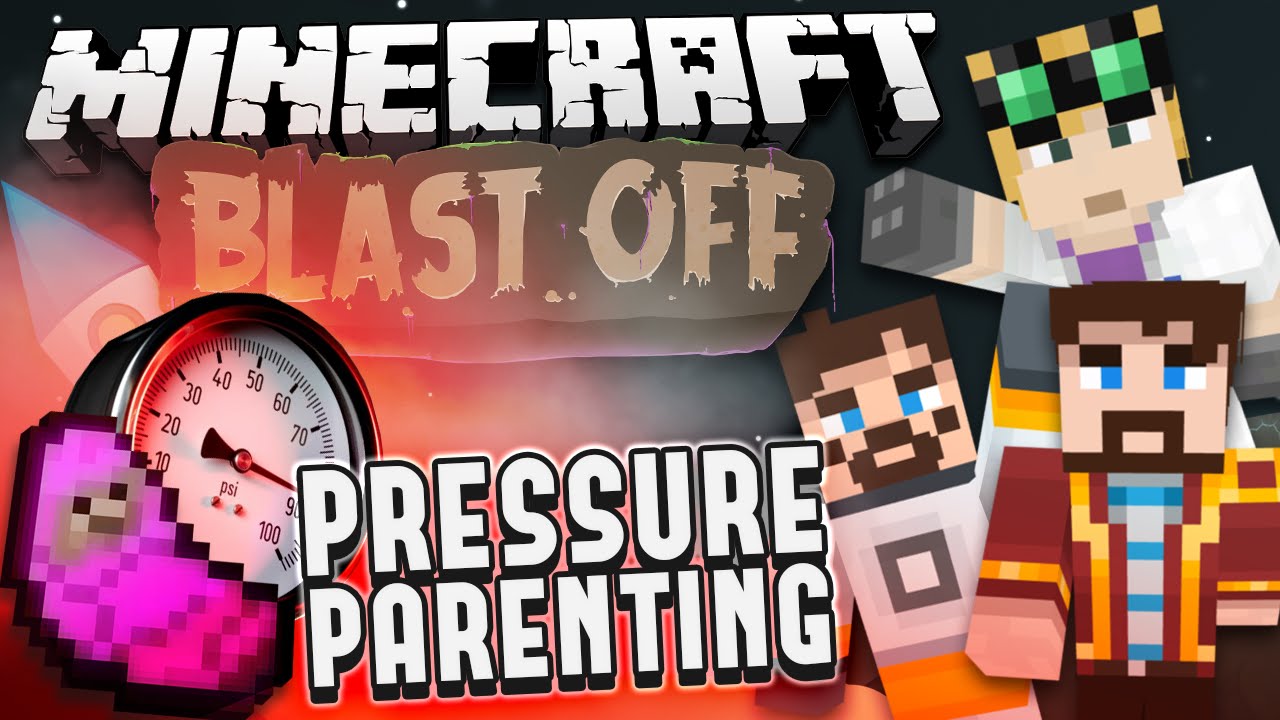 Minecraft Mods - Blast Off! #39 - HIGH PRESSURE PARENTING - YouTube