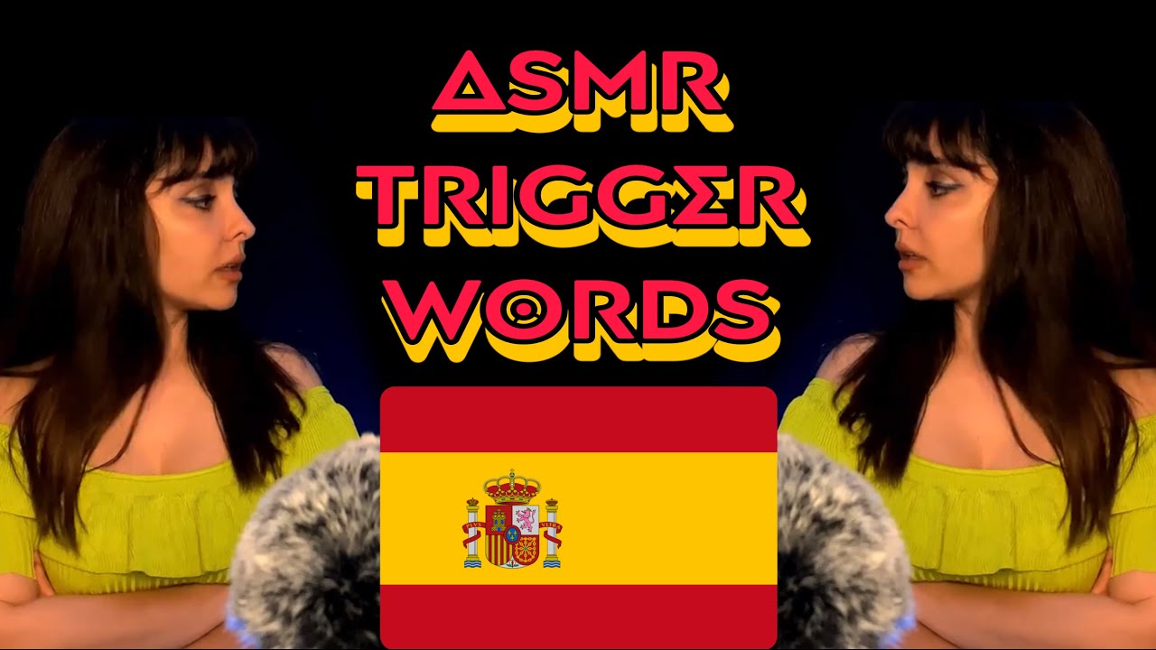 ASMR IN YOUR LANGUAGE | TRIGGER WORDS IN SPANISH | WHISPERING EAR TO ...