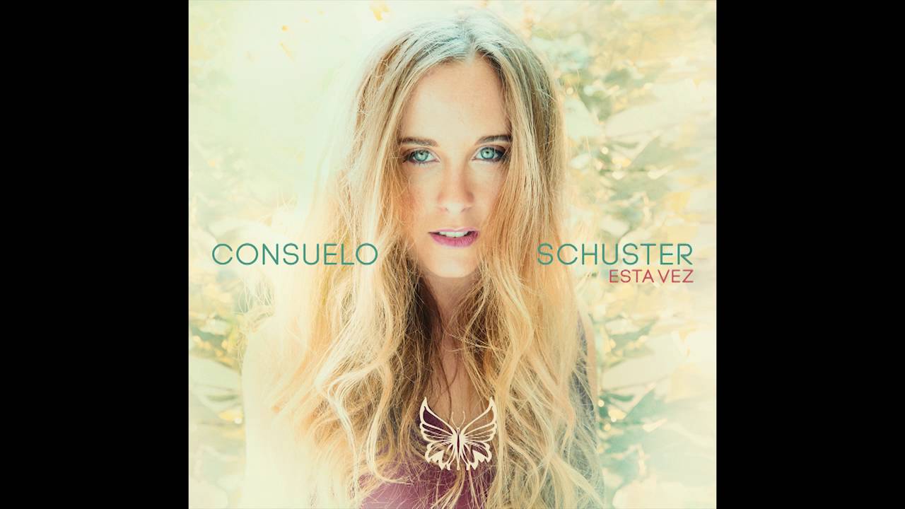 Consuelo Schuster - Esta Vez - FULL ALBUM - CHV Música - YouTube