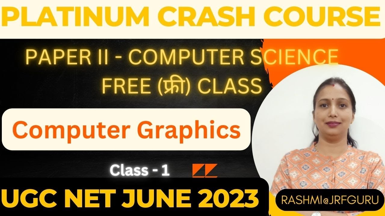UGC NET June 2023 |Unit III | Computer Graphics | Concepts + MCQs ...
