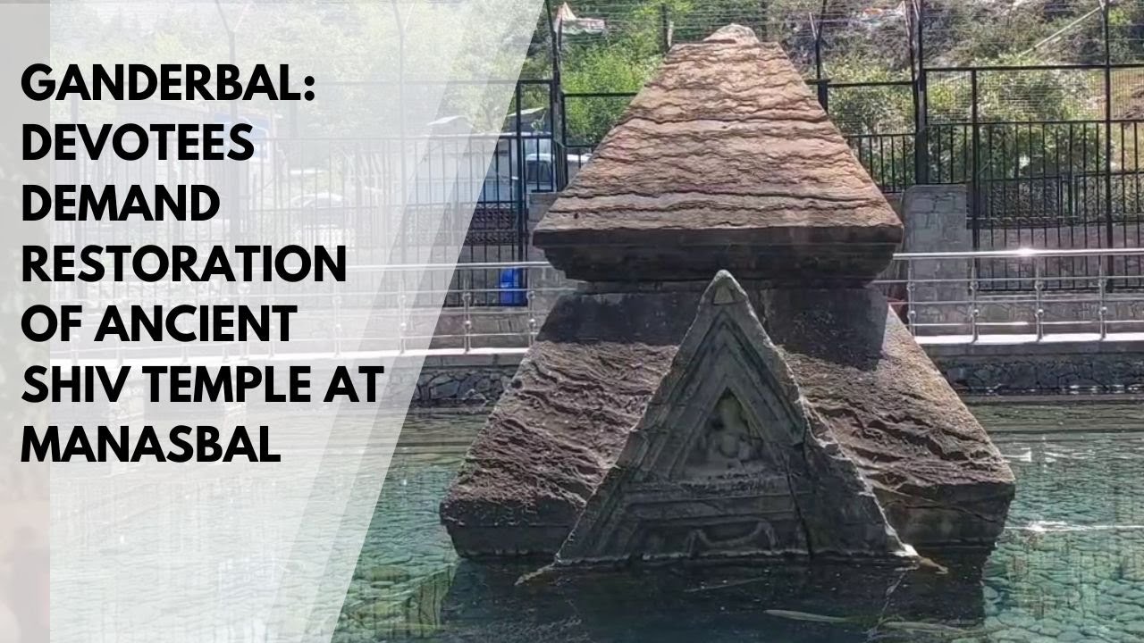 Ganderbal: Devotees Demand Restoration Of Ancient Shiv Temple At ...