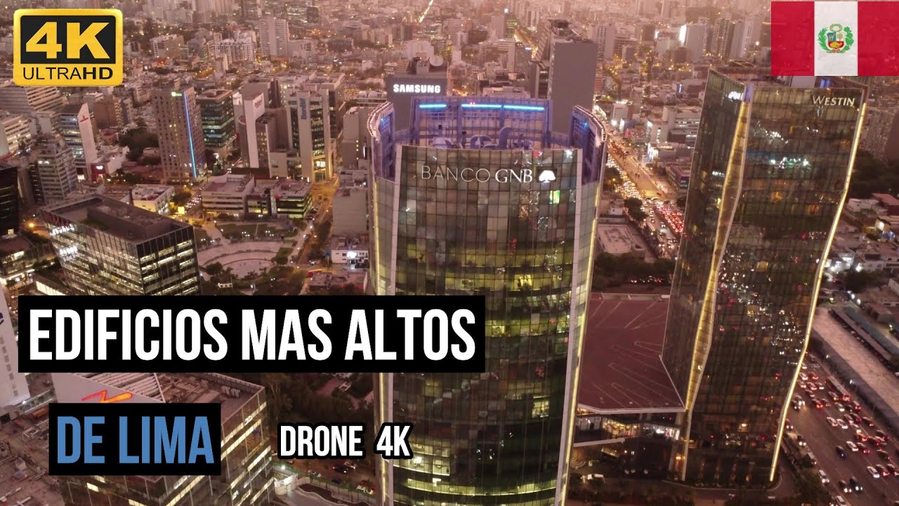 👉 14 Edificios mas Altos de Lima DRONE (4K) 2023 🚁 - YouTube