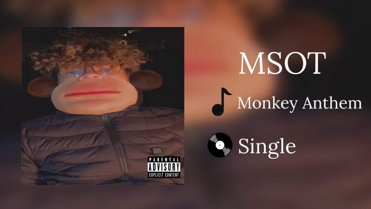 MSOT - Monkey Anthem - YouTube