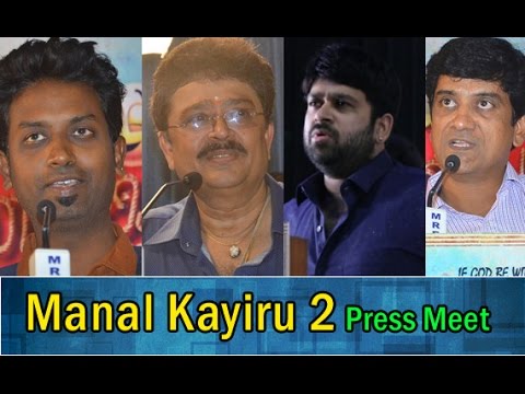 Manal Kayiru 2 Movie Press Meet | S Ve Sekar | Ashwin Shekhar | Visu ...