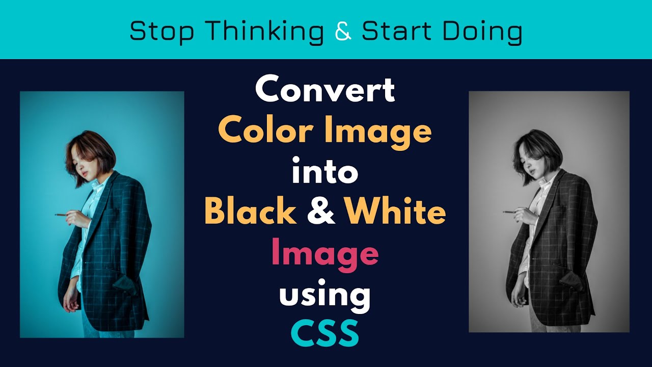 CSS tricks. Convert Color image into Black & White image - YouTube