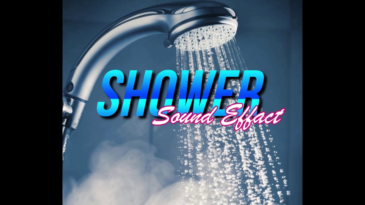 SHOWER SOUND EFFECTS NCS - SOM DO CHUVEIRO - YouTube
