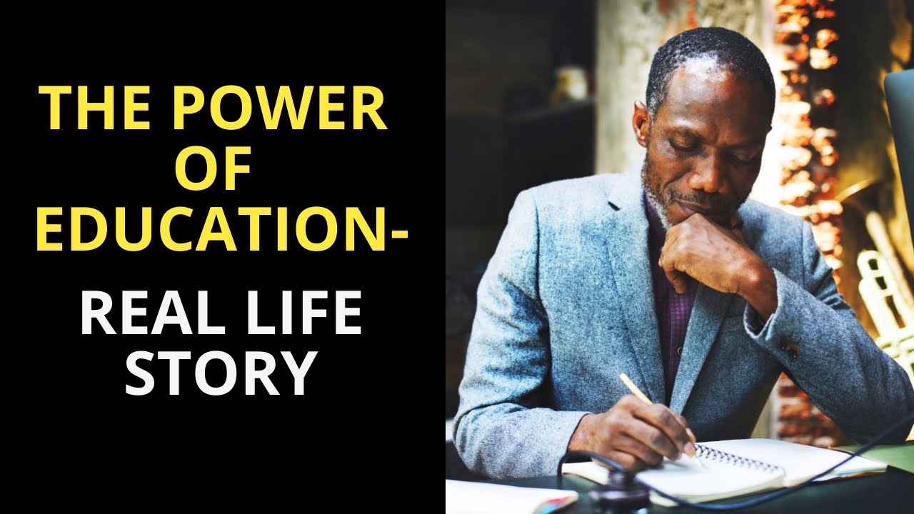 The Power Of Education (Real Life Story) - YouTube