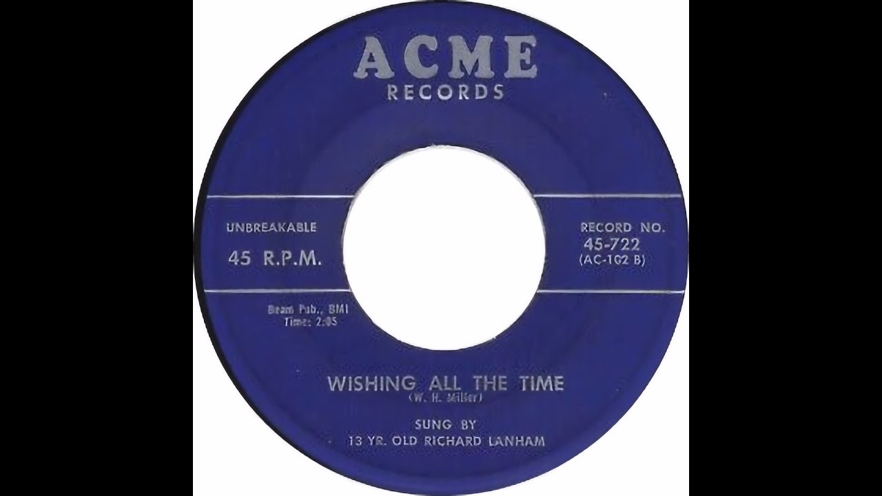 13 YEAR OLD RICHARD LANHAM & GROUP WISHING ALL THE TIME - YouTube